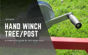 How To Safely Attach A Hand Winch To A Tree Or Post: A Comprehensive ...